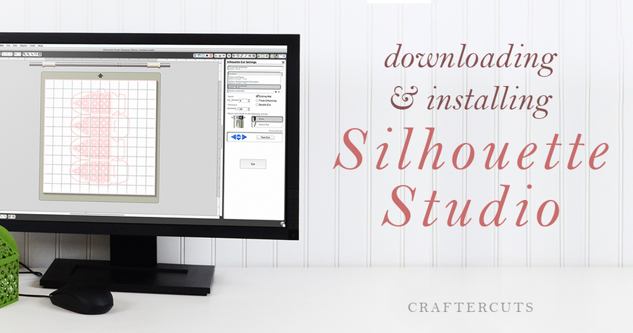 Downloading and Installing Silhouette Studio Software – craftercuts